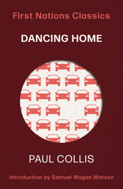 Dancing Home (with an introduction by Samuel Wagan Watson) | UQP