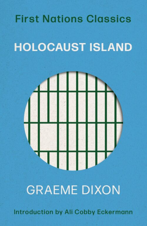 Holocaust Island: First Nations Classics (with an introduction by Ali ...